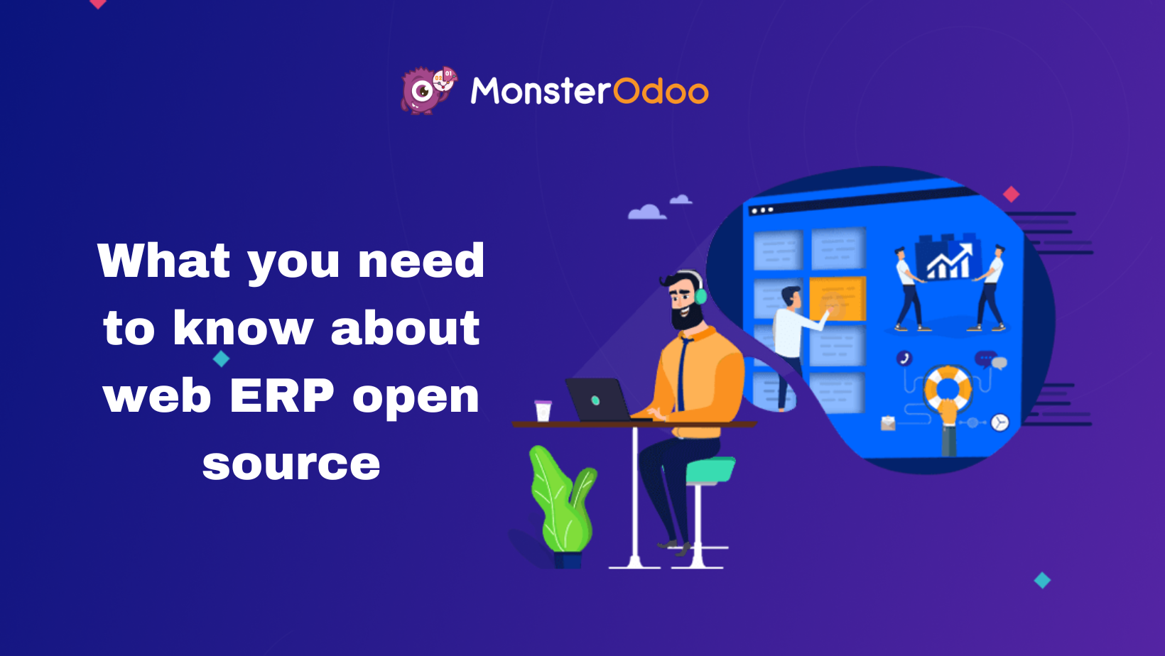 What you need to know about web ERP open source - MonsterOdoo