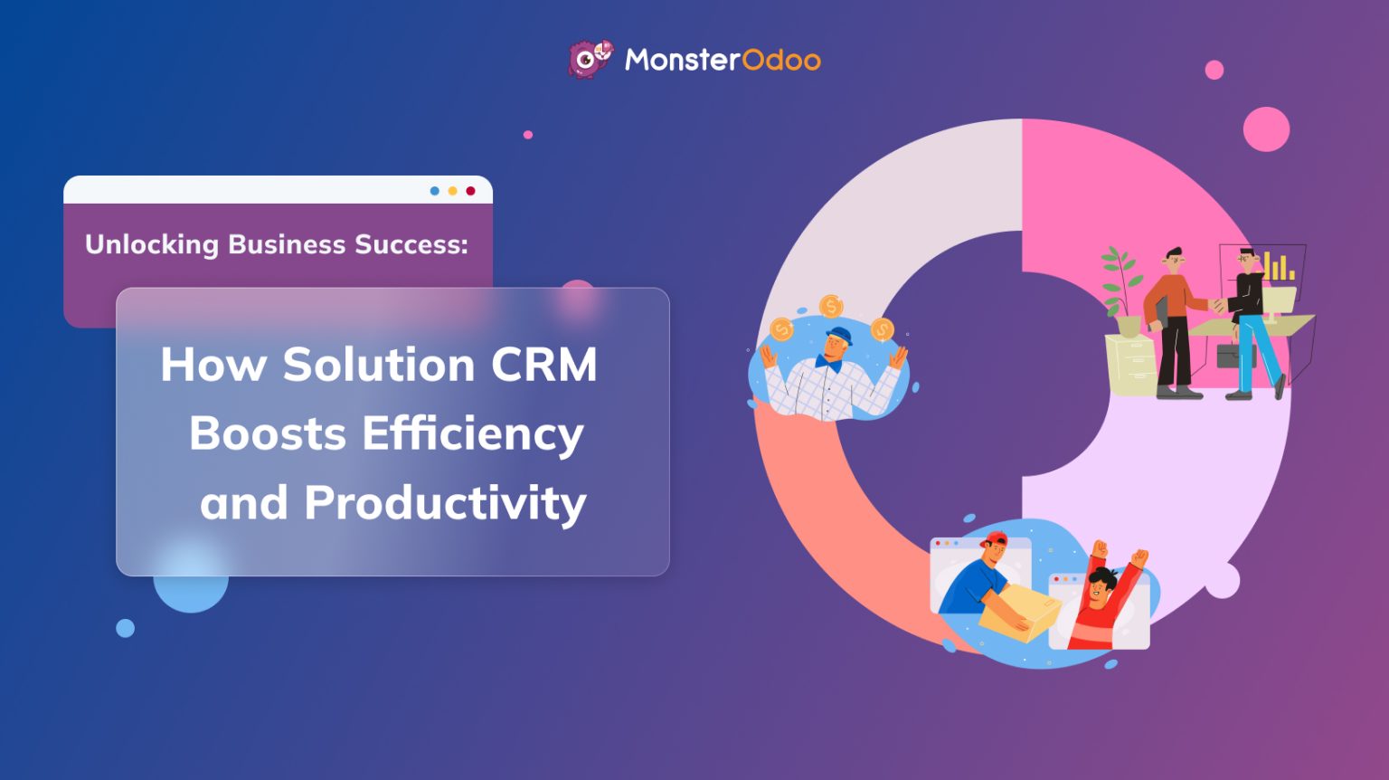 Unlocking Business Success: How Solution CRM Boosts Efficiency