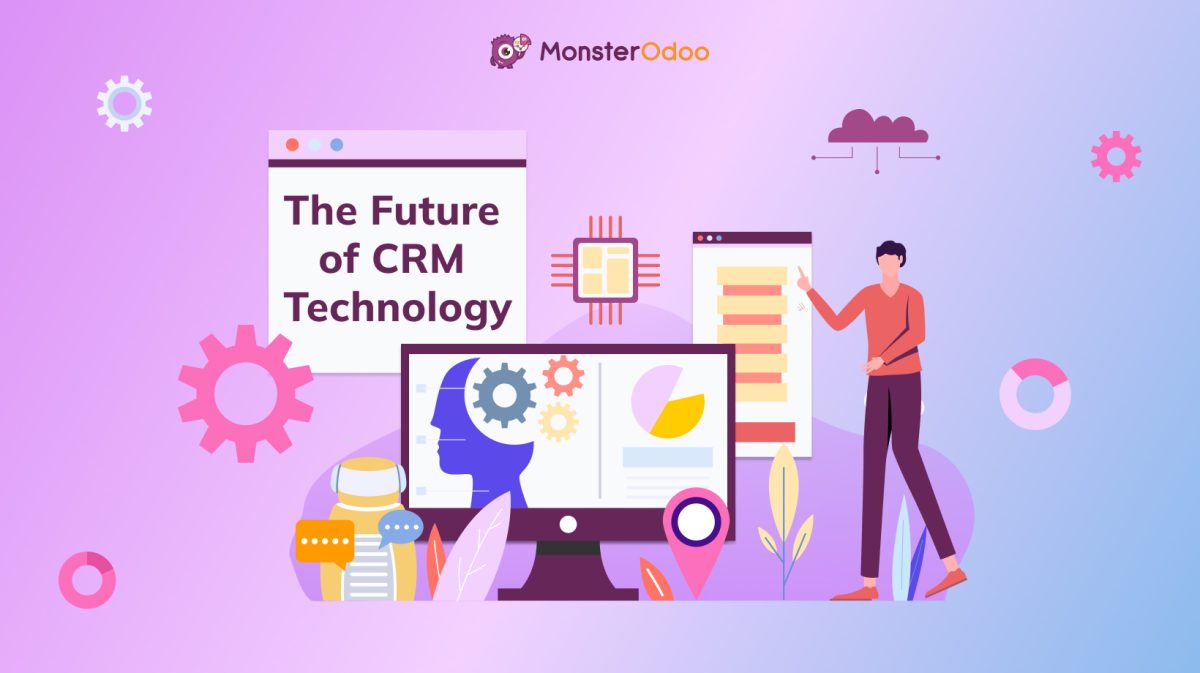 Cutting-Edge CRM Systems: Trends and Innovations to Watch - MonsterOdoo